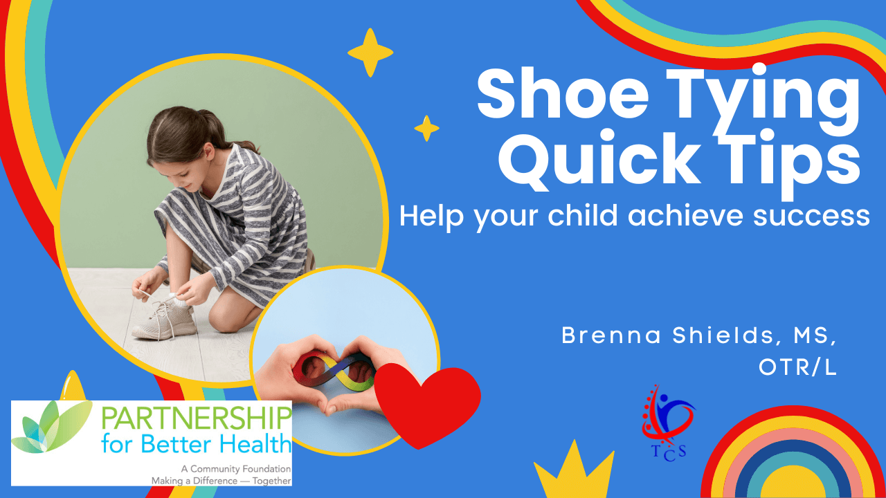 Shoe Tying Quick Tips for Kids - Therapy & Counseling Services